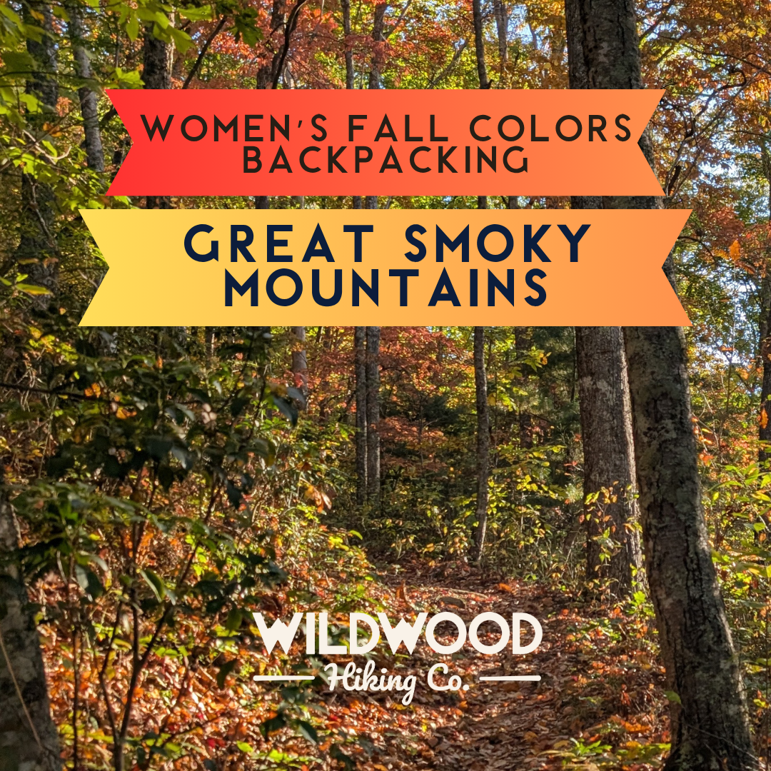Women's Smoky Mountains Fall Colors Guided Backpacking Trip – Wildwood ...